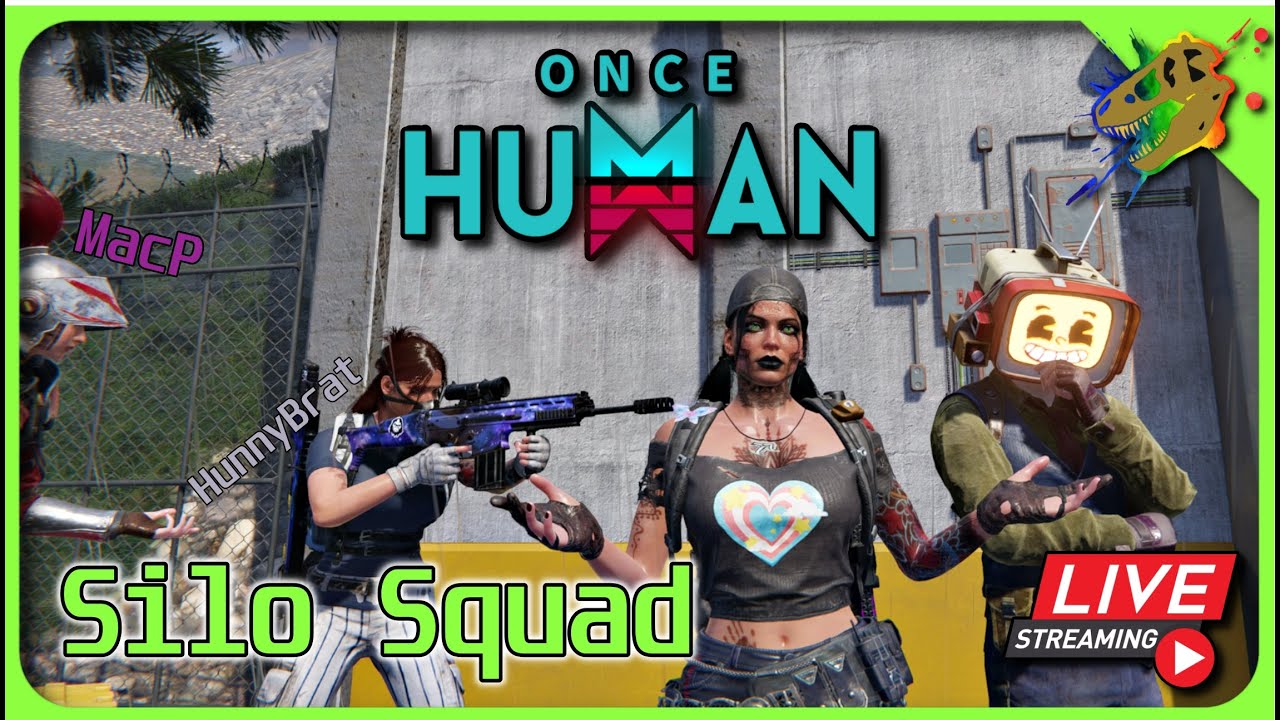 Once Human - Siloh Squad! w/ HunnyBrat & MacP - YouTube