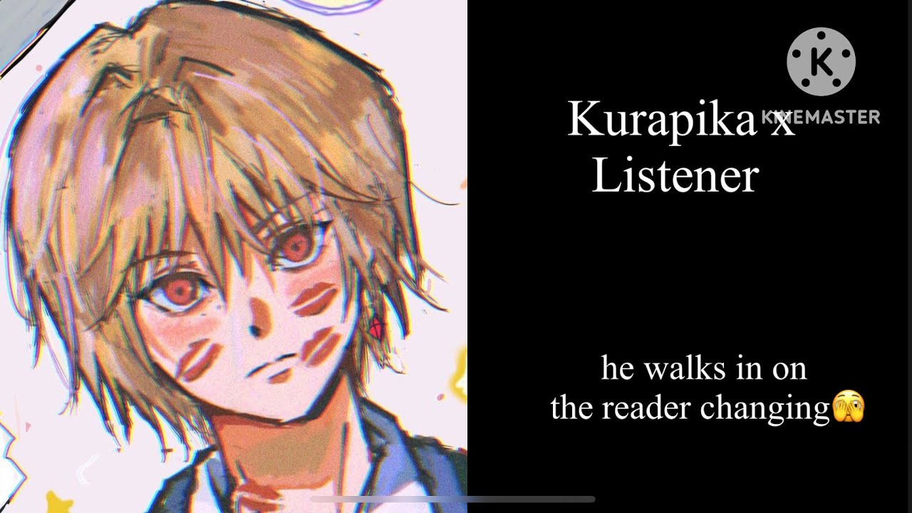 (ASMR) Kurapika x Listener [He walks in on the reader changing] - YouTube