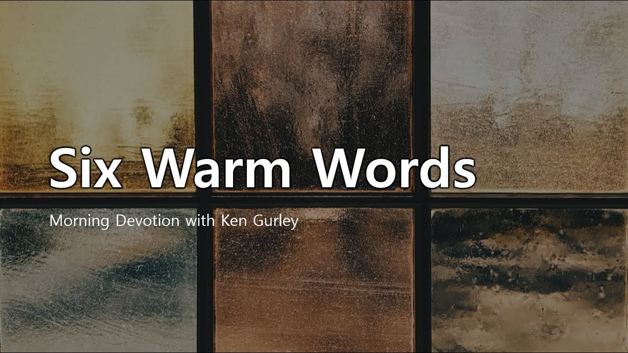 Six Warm Words - YouTube
