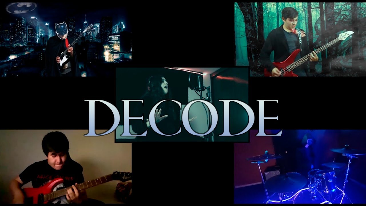 Decode (Paramore cover) - YouTube