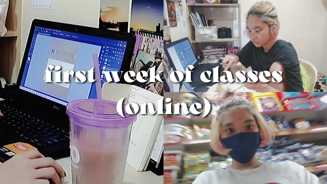 first week of classes | online class, grocery run, more virtual ...
