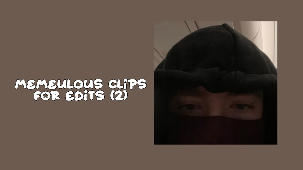 memeulous clips for edits (2) - YouTube