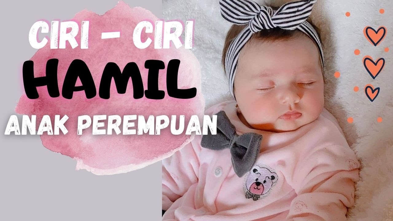 CIRI - CIRI HAMIL ANAK PEREMPUAN ( Berdasarkan Pengalaman Pribadi ...