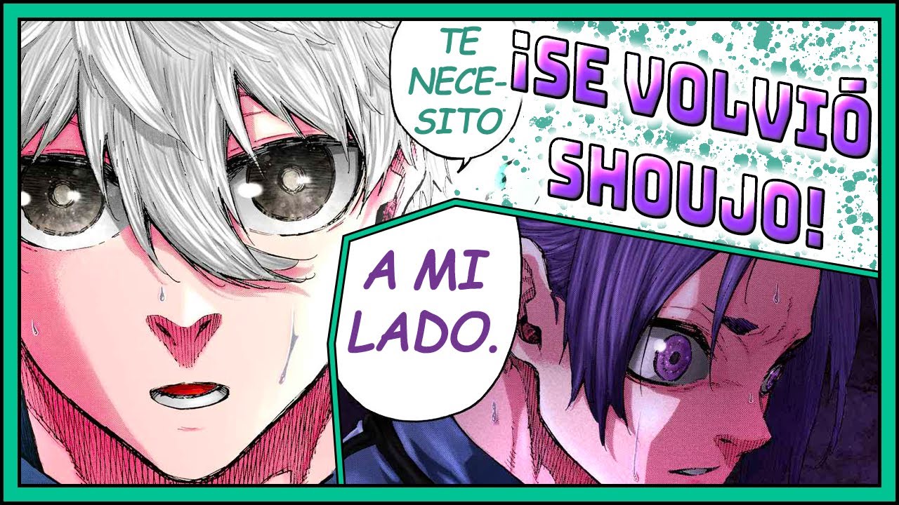 BLUE LOCK CAPÍTULO 186 | REO Y NAGI PROTAGONIZAN EL MEJOR SHOUJO DE LA ...