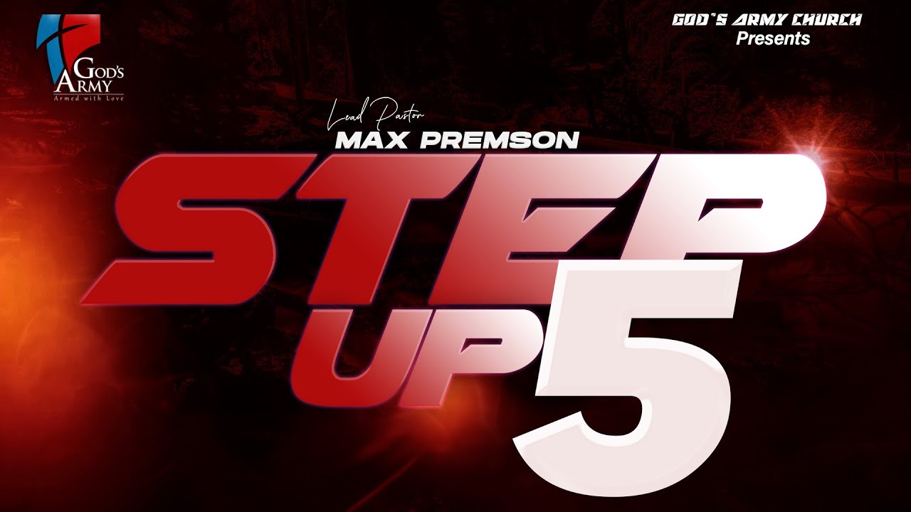 Step Up - 5 | Sermon Series | Ps. Max Premson - YouTube