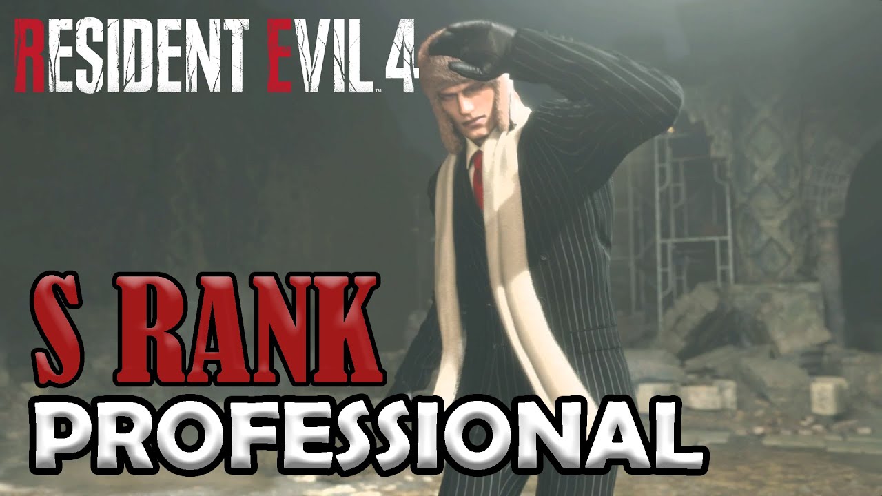 Professional Difficulty S Rank - Full Game | Resident Evil 4 Remake ...