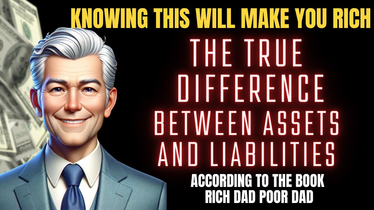 The Real Differences Between Assets And Liabilities According To A Rich