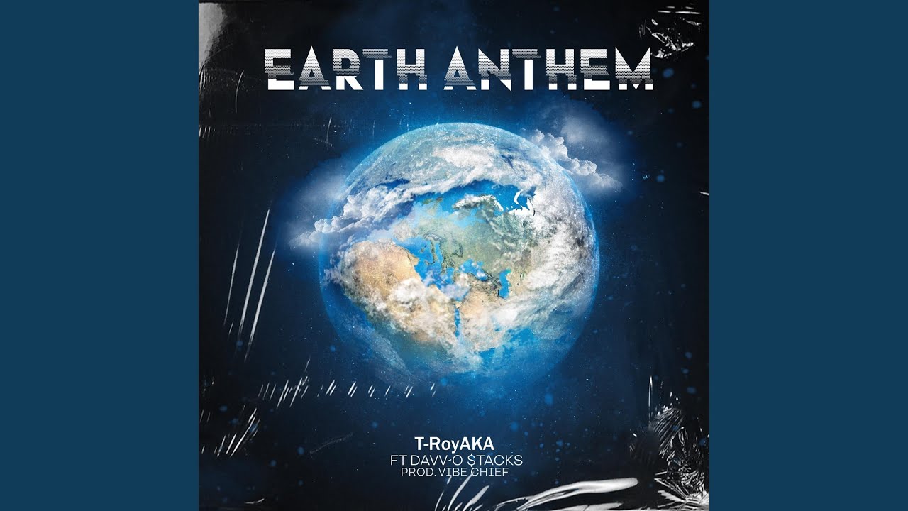 Earth Anthem (feat. Davv-O $tacks) - YouTube