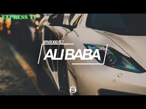 Sparobeatz -Ali Baba [Express Song] #2