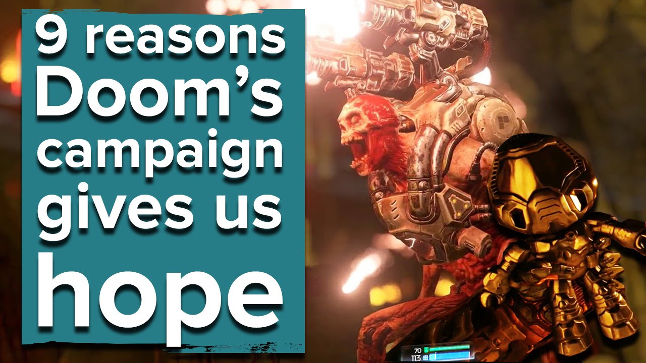 9 reasons Doom's campaign gives us hope - YouTube