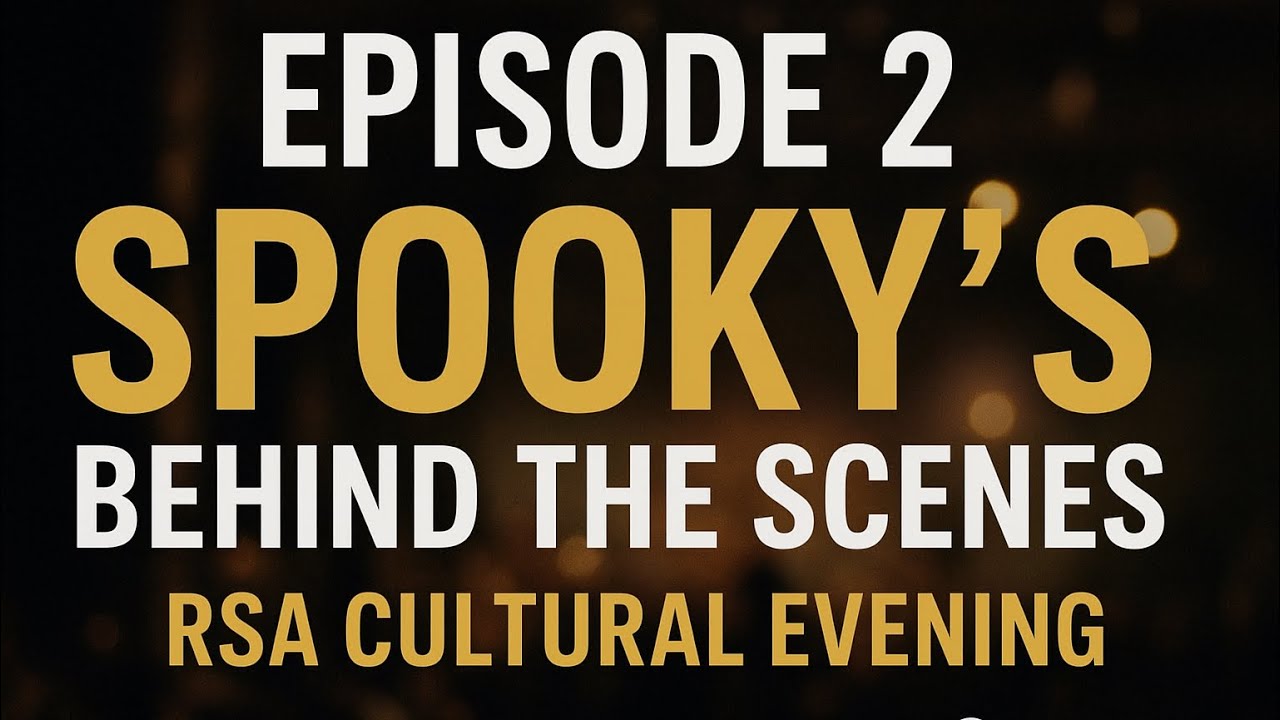 Spooky’s Behind the Scenes | RSA Cultural Evening – Episode 2 - YouTube