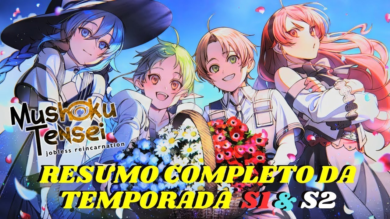 Mushoku Tensei Jobless Reincarnation recap resumo temporada S1 E s2 new ...