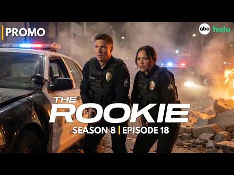 The Rookie Season 8 Episode 18 (2026) | EPISODE PREVIEW — A Citywide Emergency Unfolds | ABC