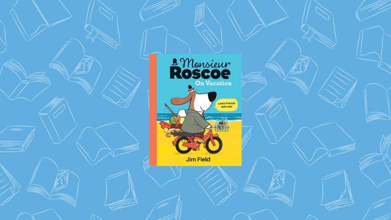Monsieur Roscoe on Vacation ~ Usborne Books & More - YouTube