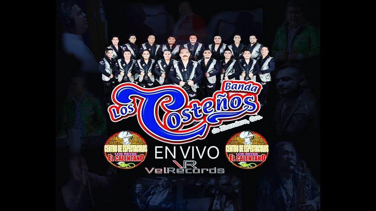 Banda los costeños en vivo CENTRÓ DE ESPECTACULOS EL CALENTANO - YouTube