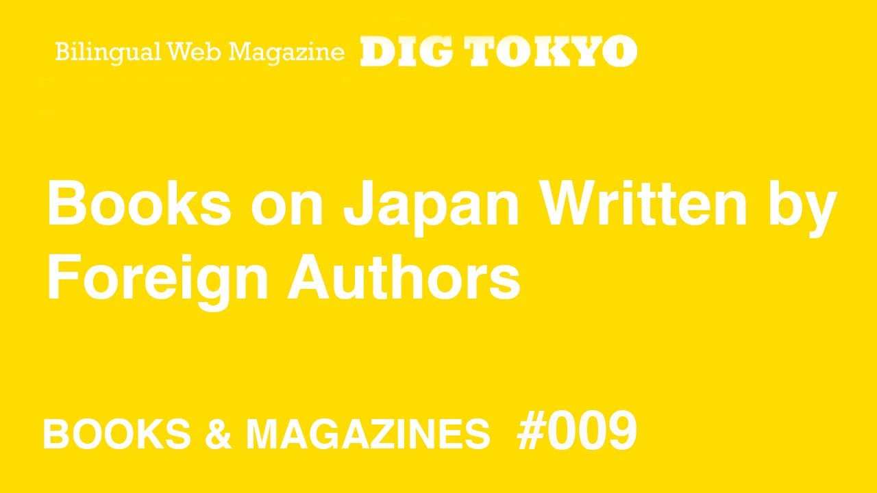 Books on Japan Written by Foreign Authors － Famous Books on Japan to ...