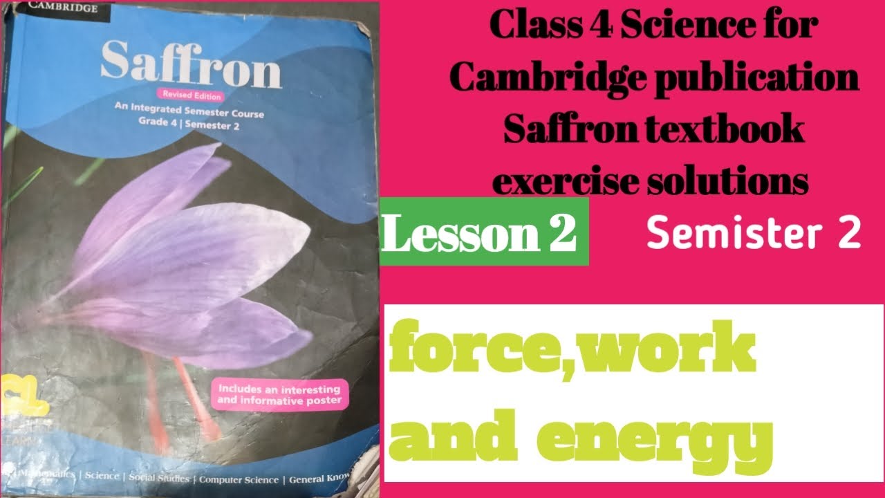 Class 4 saffron book science SEM 2 lesson 2 force,work and energy for ...