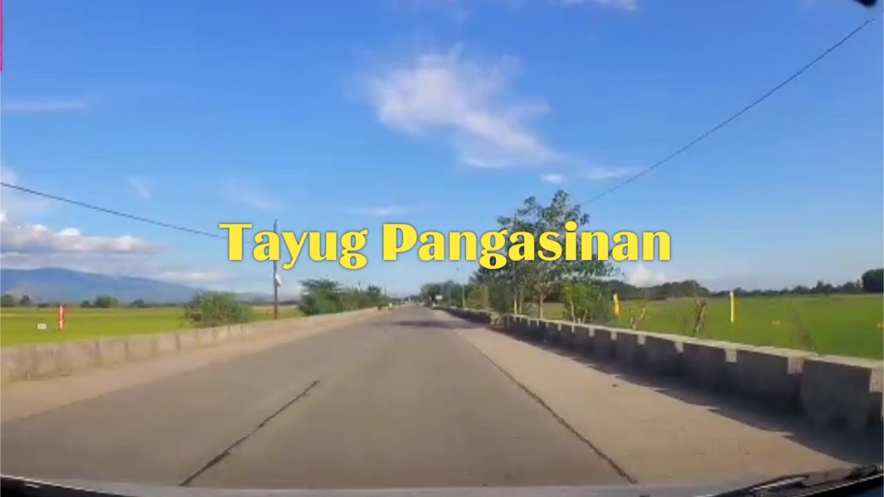 Tayug Pangasinan RoadTrip - YouTube
