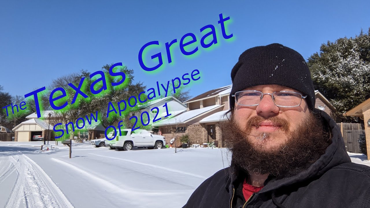 Texas Snow Apocalypse 2021 - YouTube