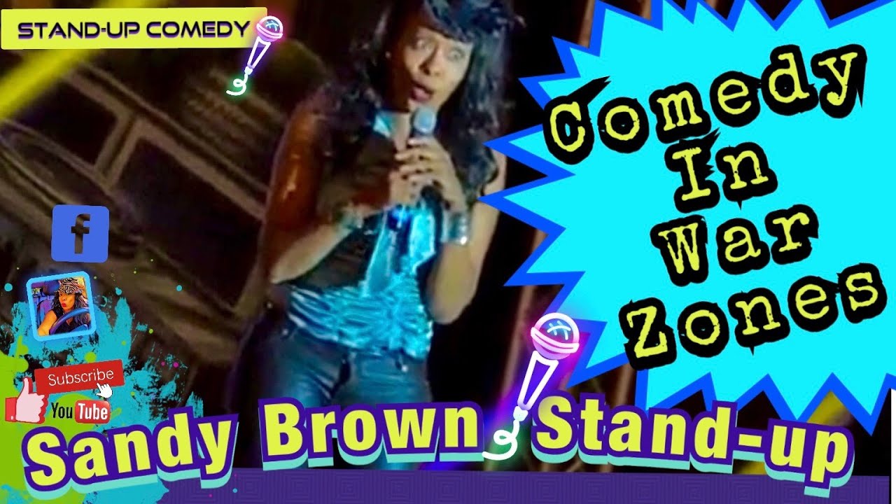 Actress/Comic Sandy Brown LIVE! "Comedy in War Zones" Comedy clip ...