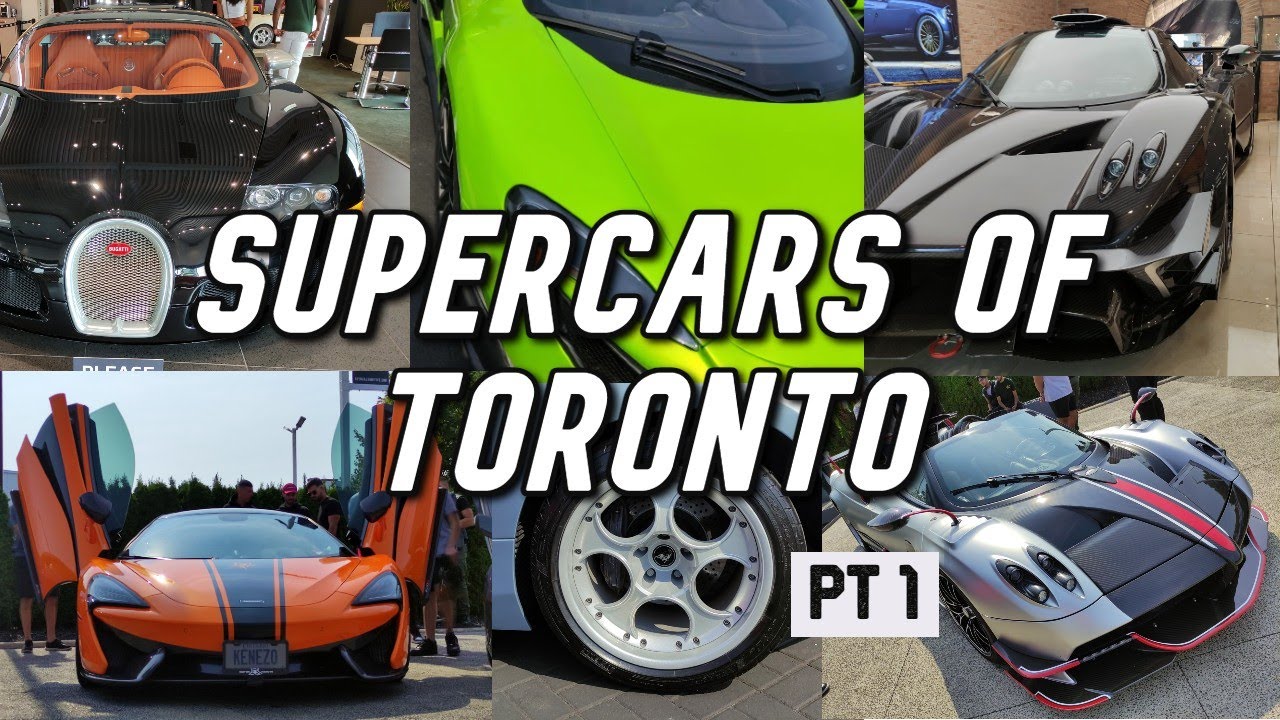 Supercars of Toronto Canada Pt 1 - YouTube