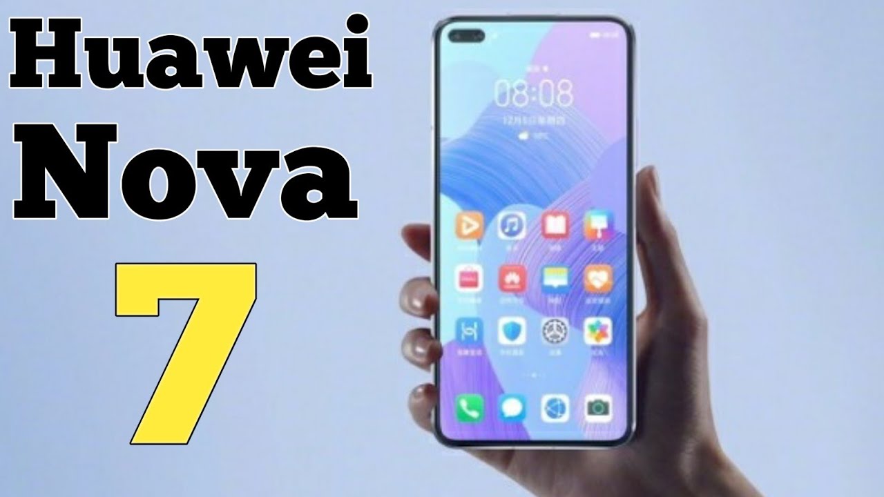 Huawei Nova 7 Review Specs and Price On 2020 - YouTube