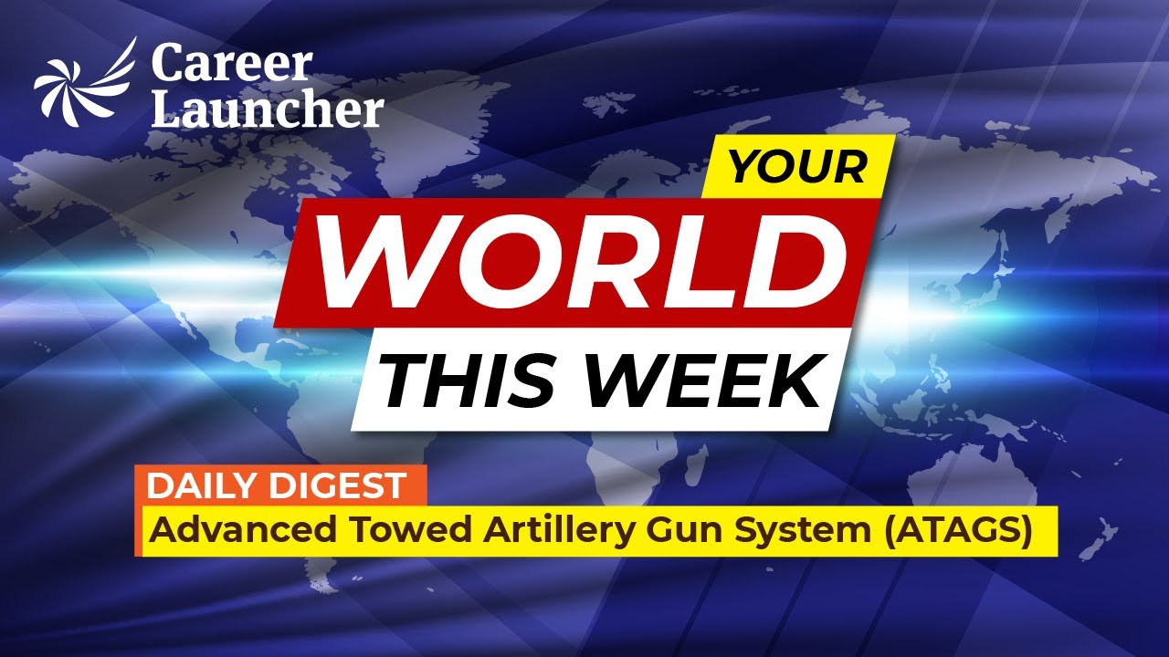 Advanced Towed Artillery Gun System ATAGS | Daily Current Affairs & GK ...