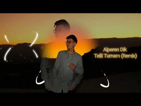 Telli Turnam (Alperen Dik Remix)