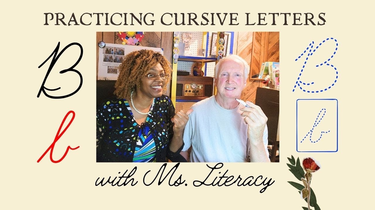 Practicing Cursive Letters--B--with Ms. Literacy - YouTube