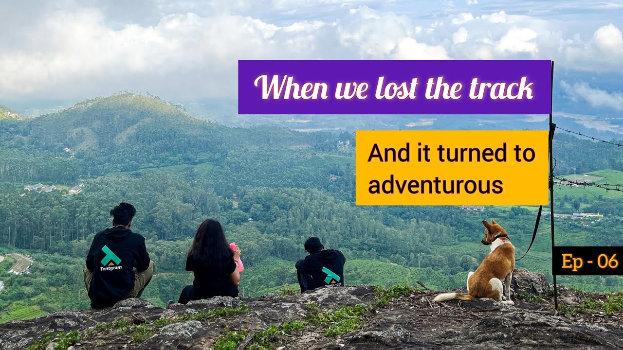 Lost in jungle during Nagamalai Trek | Offbeat location of Munnar ...