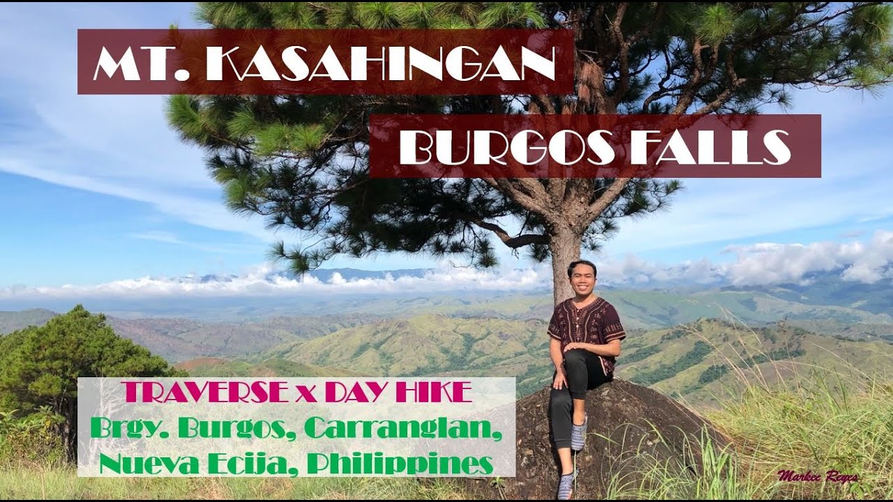 Mt. Kasahingan x Burgos Falls - Carranglan, Nueva Ecija - YouTube