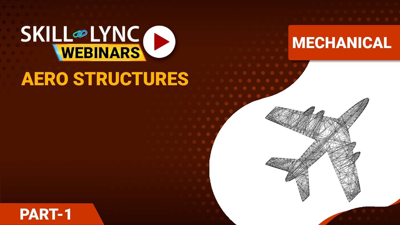 Aero Structures (Part - 1) | Mechanical Workshop - YouTube