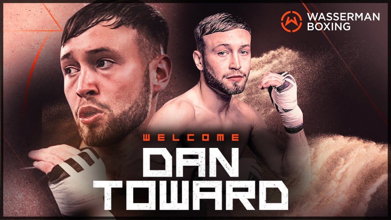 WELCOME TO WASSERMAN BOXING: DAN TOWARD - YouTube