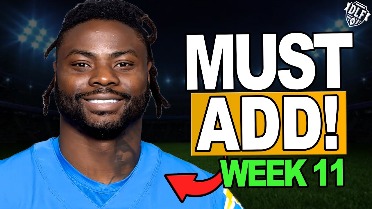 4+ Must Add Players for Week 11! | 2024 Dynasty Fantasy Football Waiver ...