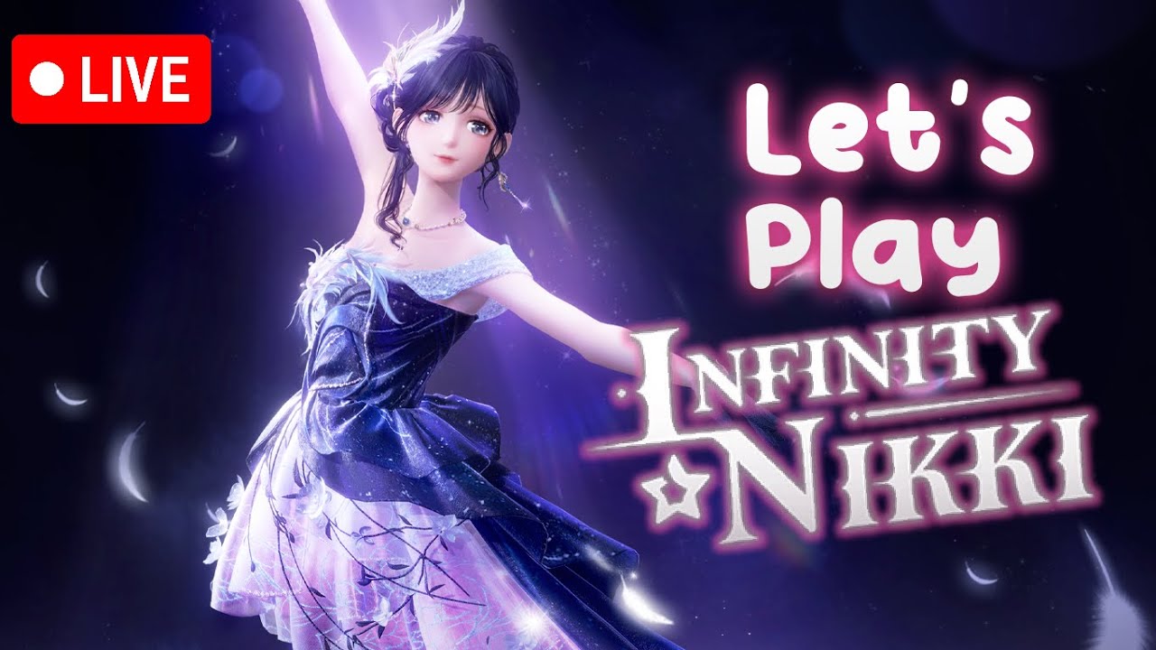 🔴LETS PLAY Infinity Nikki !🎀⭐ - YouTube