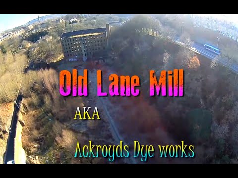 Old Lane Mill Halifax Drone Vid Akroyds Mill 1825 (2020) - YouTube