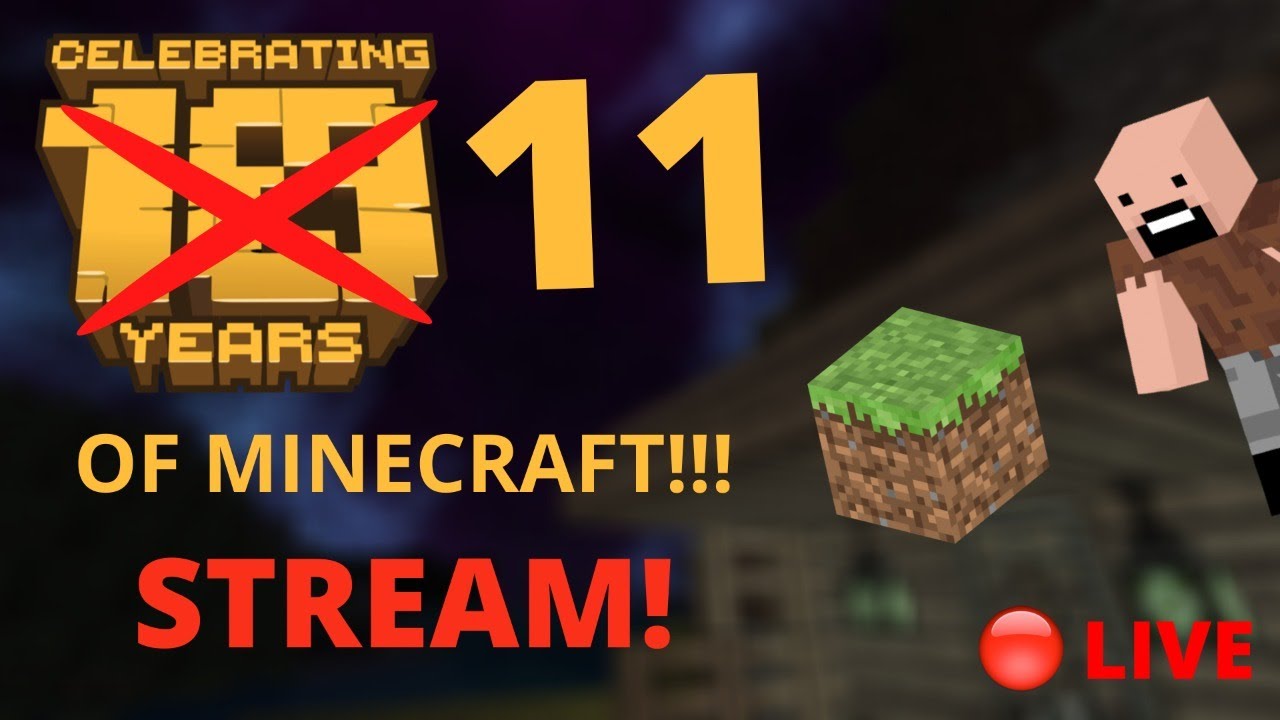 Minecraft 11th Anniversary STREAM!!! - YouTube
