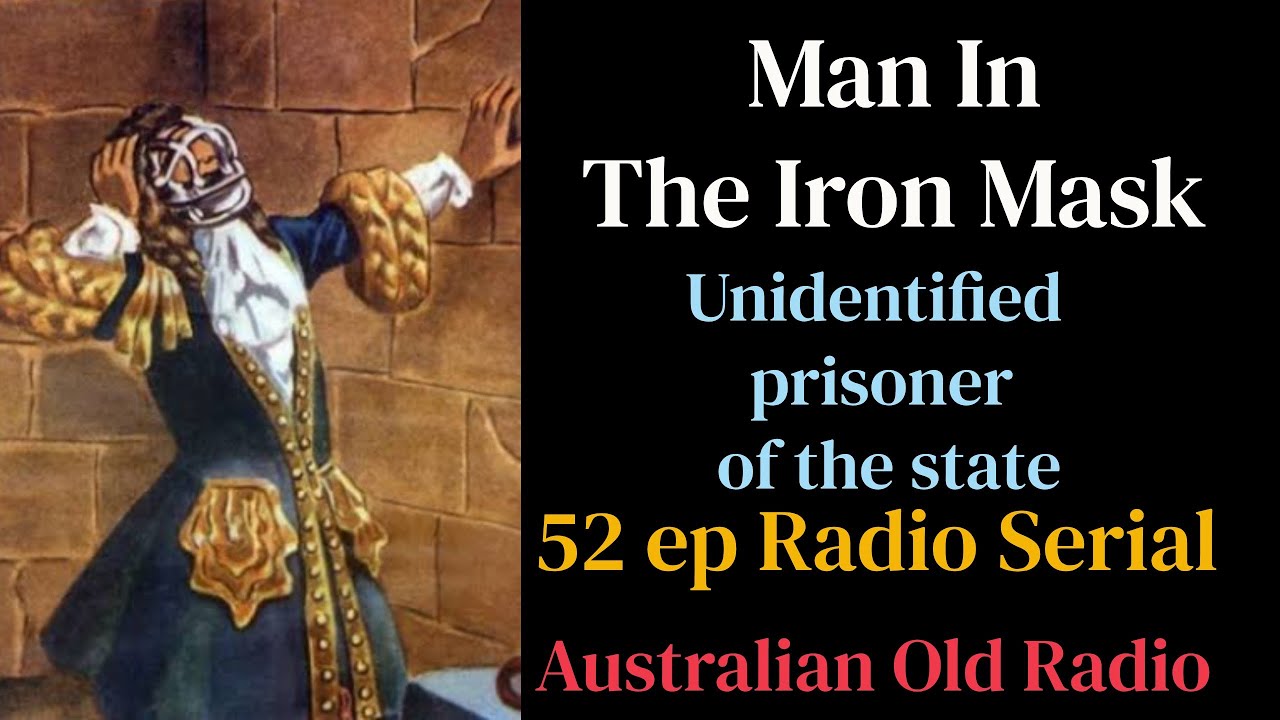 Man in the Iron Mask (Radio Serial) (eps 1-27) - YouTube