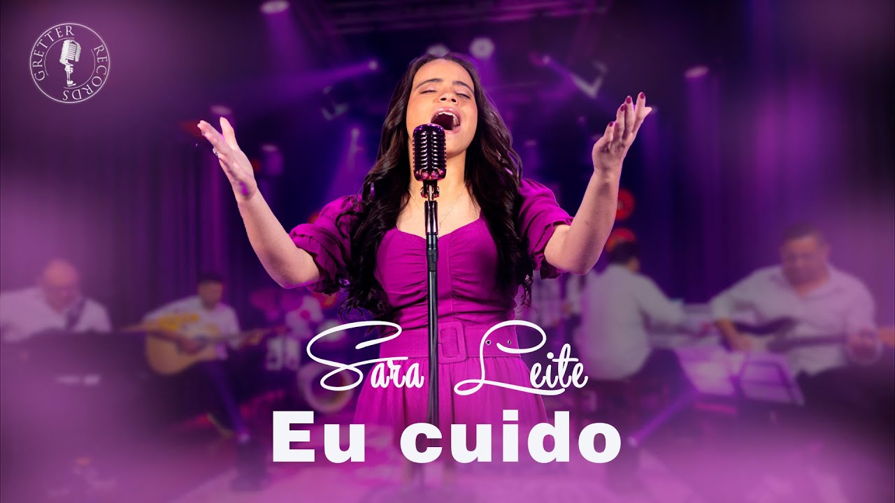 Sara Leite - Eu cuido (Clipe Oficial) - YouTube