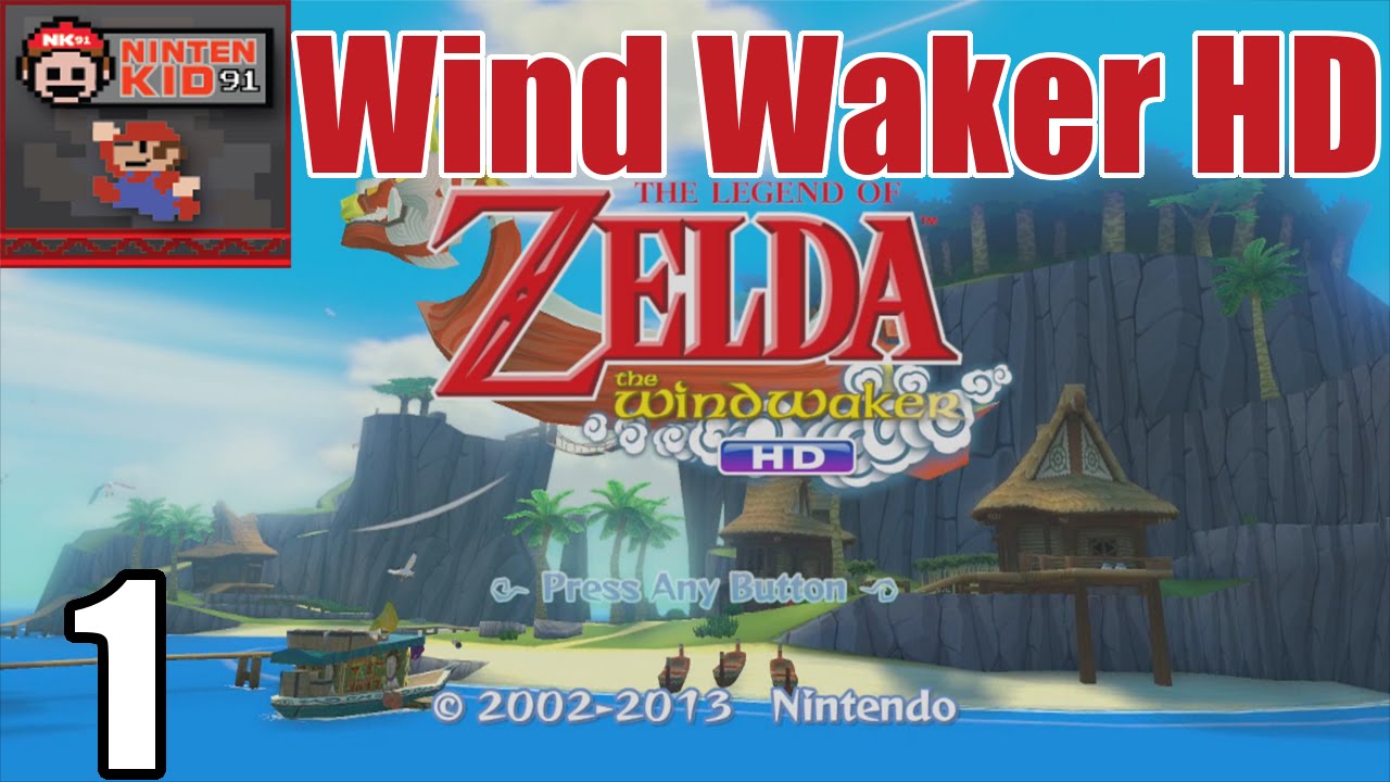 Let's Play: THE BEST INTRO EVER! - Part 1 "THE LEGEND OF ZELDA: WIND ...