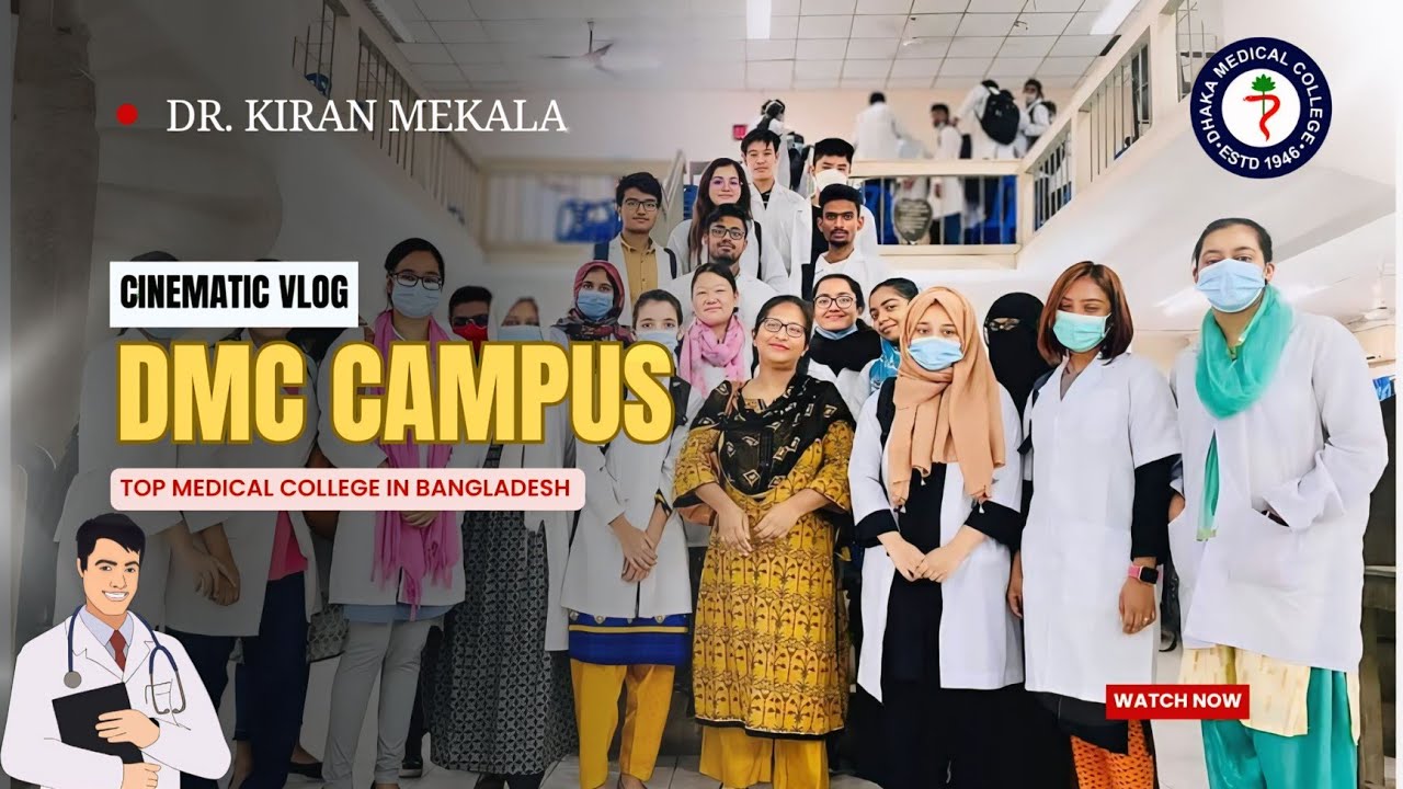 Dhaka Medical College Campus Tour | Top Medical College in Bangladesh ...