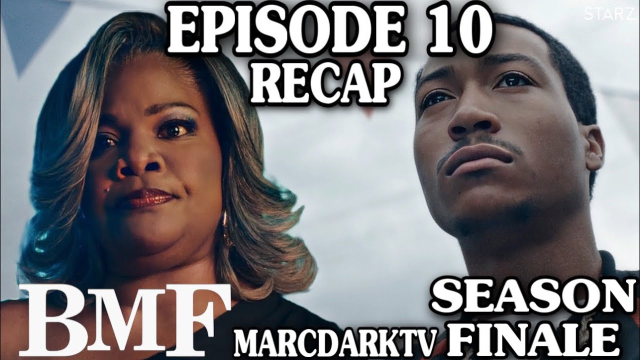 BMF SEASON 2 EPISODE 10 RECAP!!! SEASON FINALE!!! - YouTube