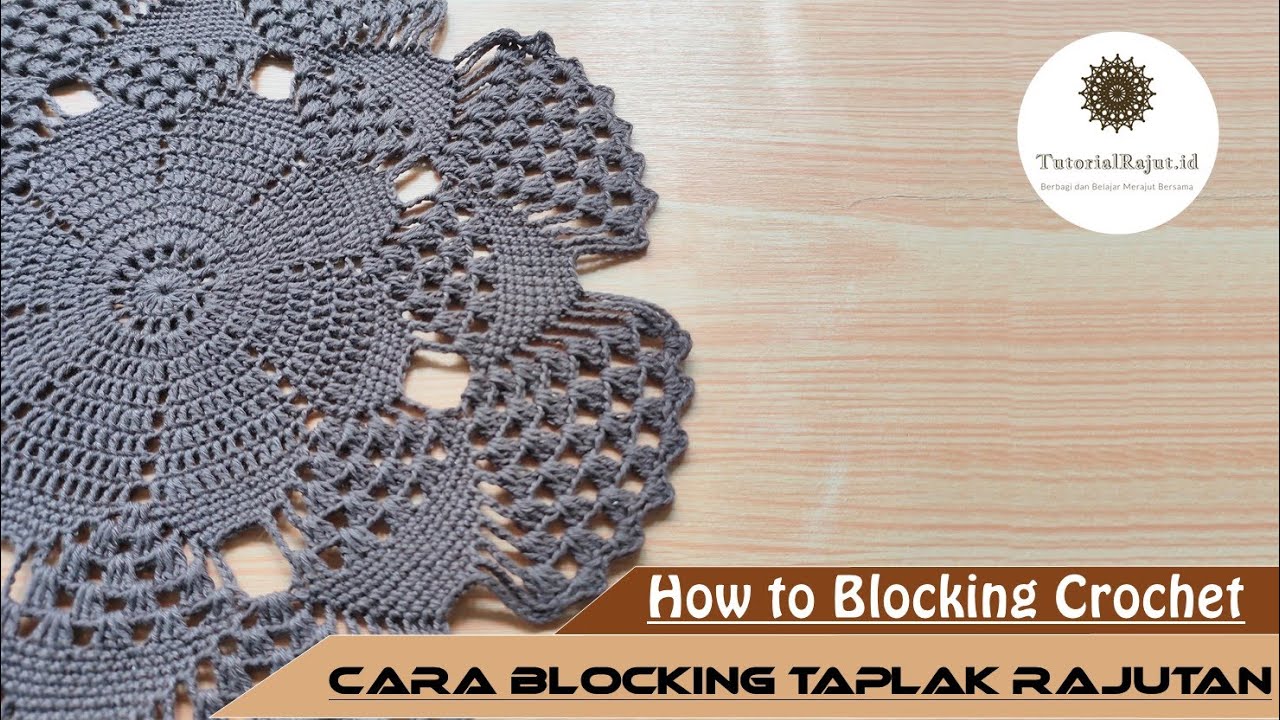 Crochet || How to Blocking Crochet || Cara Blocking Taplak Rajutan ...