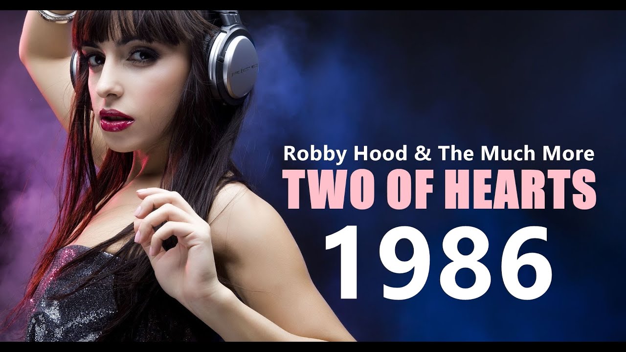 Robby Hood & The Much More - Two Of Hearts (Oooh Version) - YouTube
