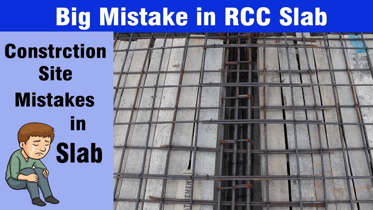 Big Mistakes in RCC Slab - Lapping Provided at the Support ...