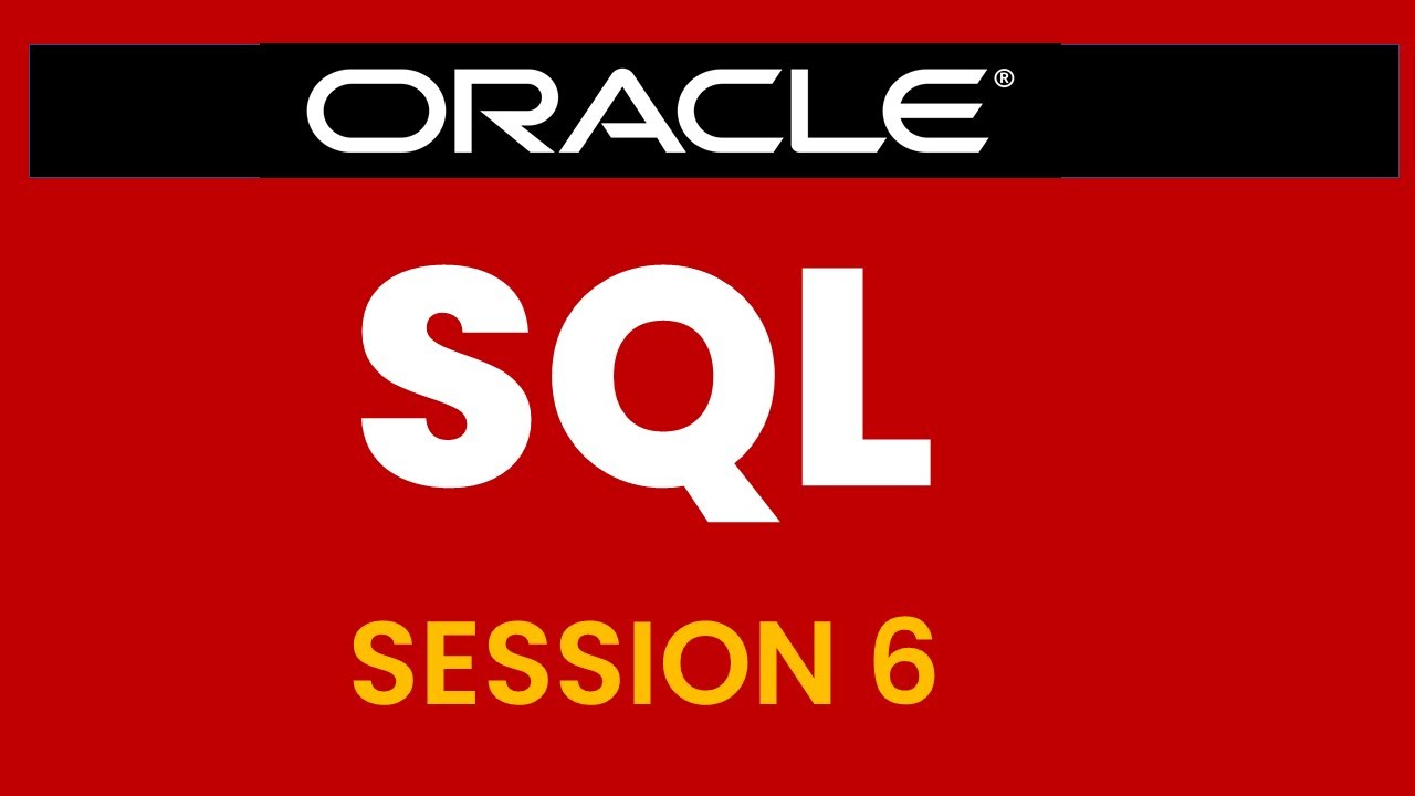 SQL SESSION 6 YouTube SQL SESSION 6 YouTube