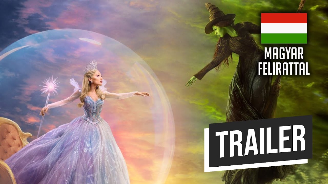 Wicked: For Good 🧙🏻‍♀️ MAGYAR feliratos előzetes 🎬 GS - YouTube