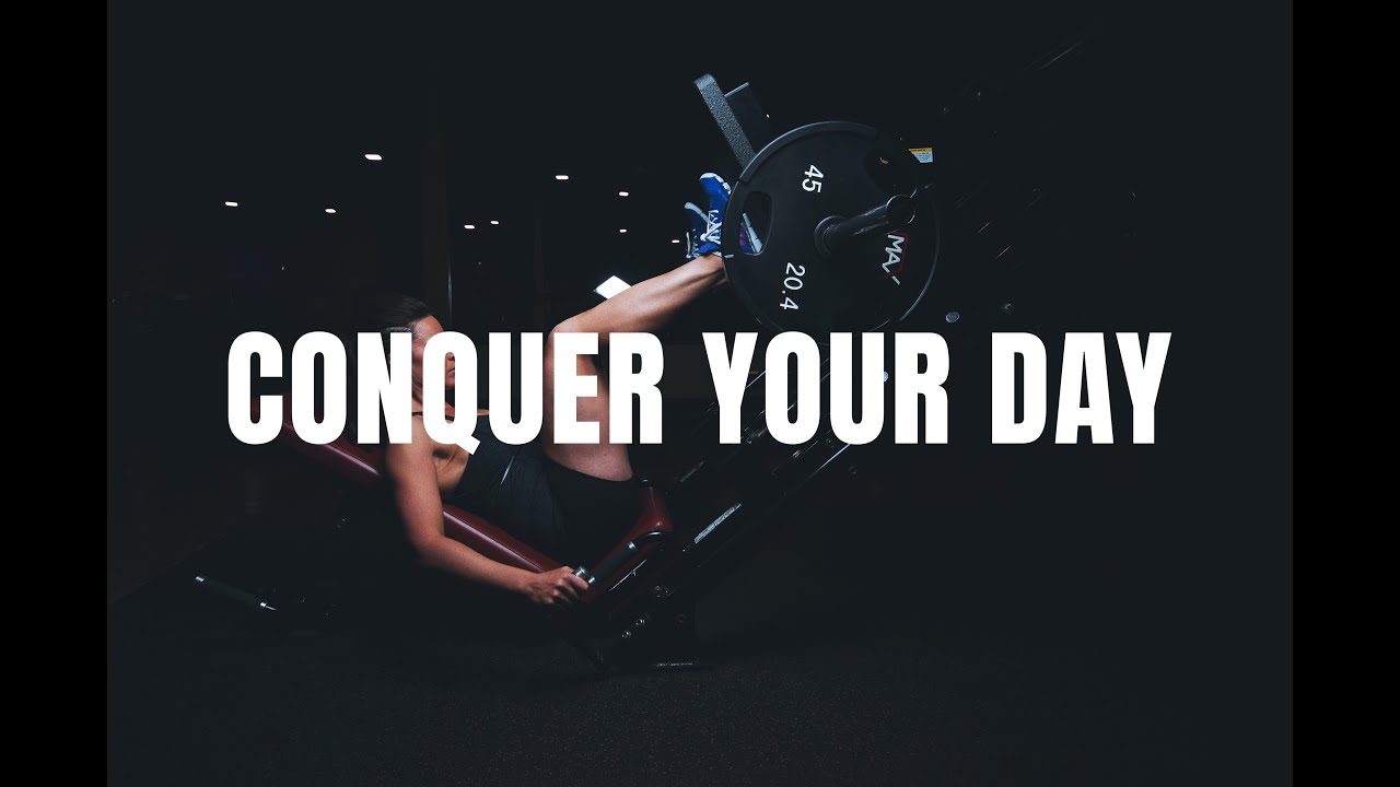 CONQUER YOUR DAY A Motivational - YouTube