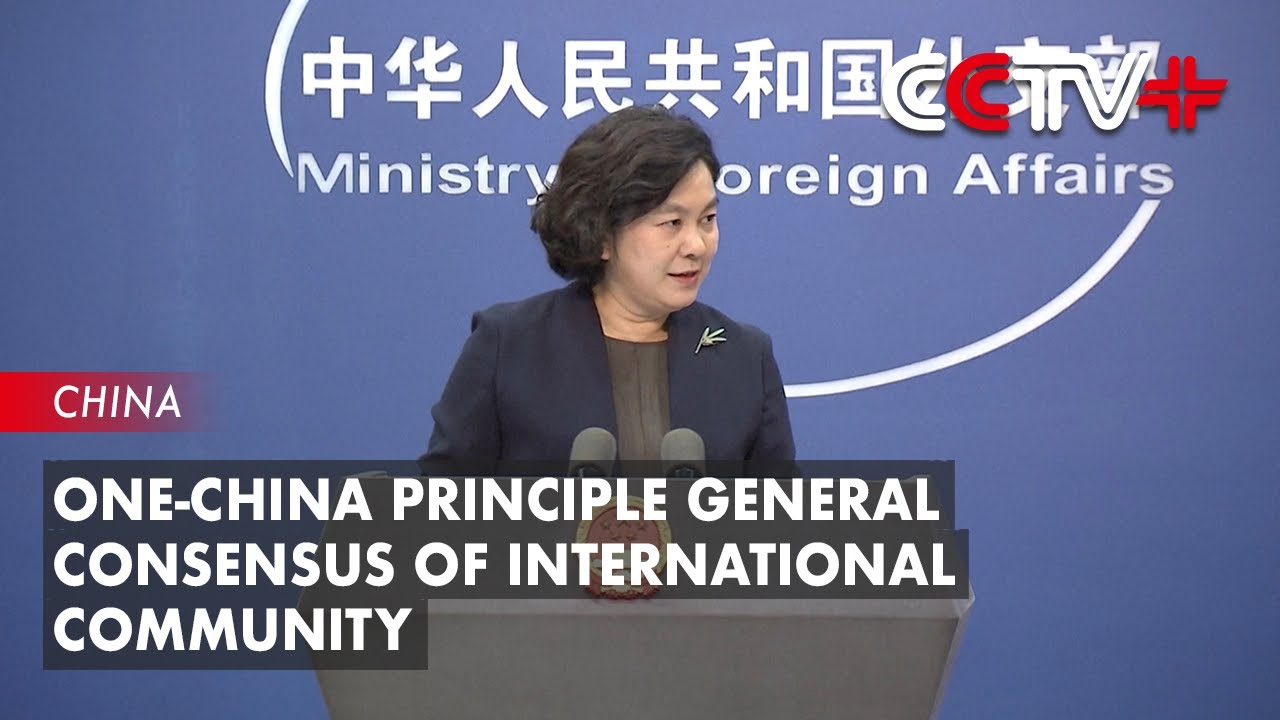 One-China Principle General Consensus of International Community ...