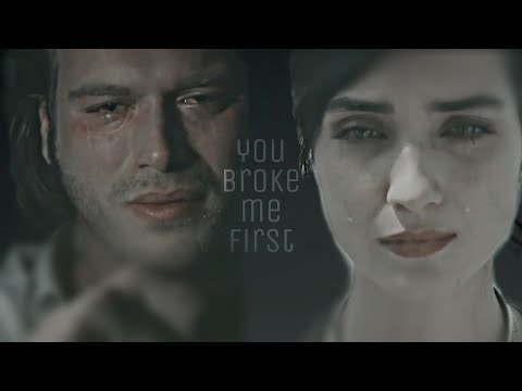 » Kıvanç & Tuba (you broke me first...)